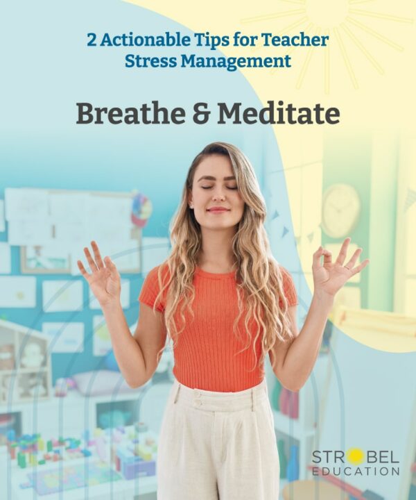 Teacher Wellness: Effective Strategies for Managing Stress